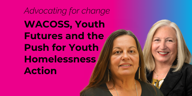 Advocating for Change: WACOSS, Youth Futures and the Push for Youth ...